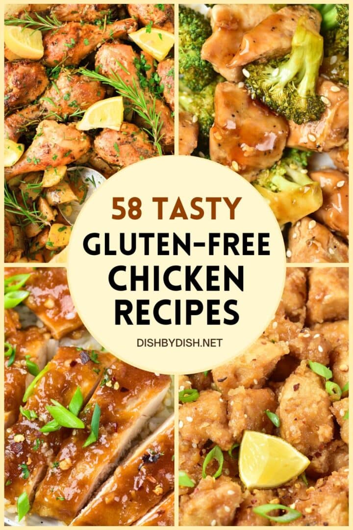 58 Tasty Gluten-Free Chicken Recipes for Dinner Tonight - Dish by Dish