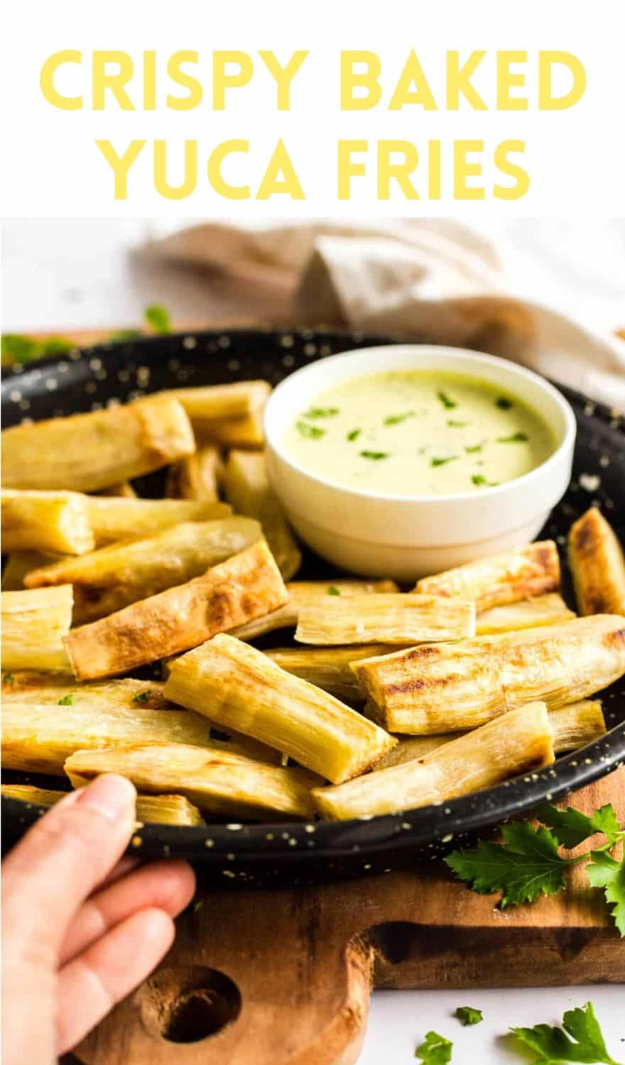 Crispy Baked Yuca Fries (Gluten-Free, Vegan) - Dish by Dish