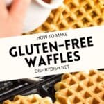 Crispy Gluten-Free Waffles Recipe (Dairy-Free) - Dish by Dish